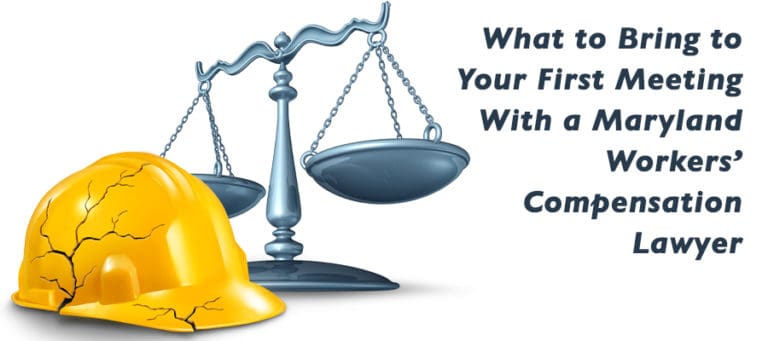 Your First Meeting With a Maryland Workers’ Compensation Lawyer